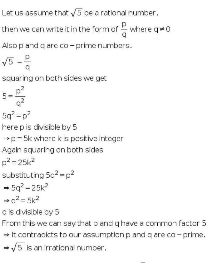 Prove that root 5 is irrational number? | EduRev Class 10 Question