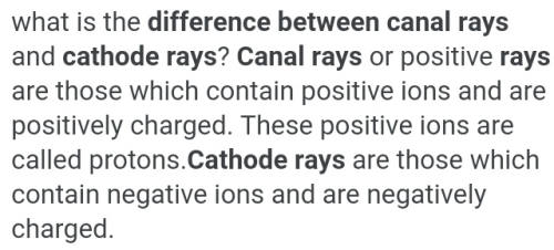 what is the difference between canal rays and cathode rays? | EduRev ...