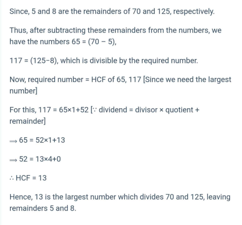 The largest number which divides 70 and 125, leaving remainders 5 and 8 ...