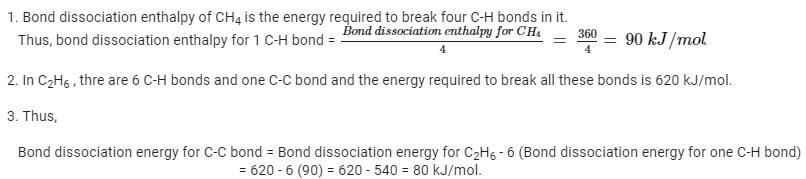 The Enthalpy Of Atomisation Of Ch4 And C2h6 Are 360 And 620 Kcal Mol 1 Respectively The C C