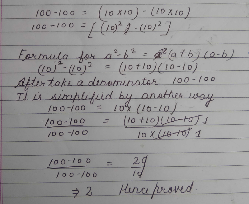 100–100/100–100= 2 prove that? | EduRev Class 9 Question
