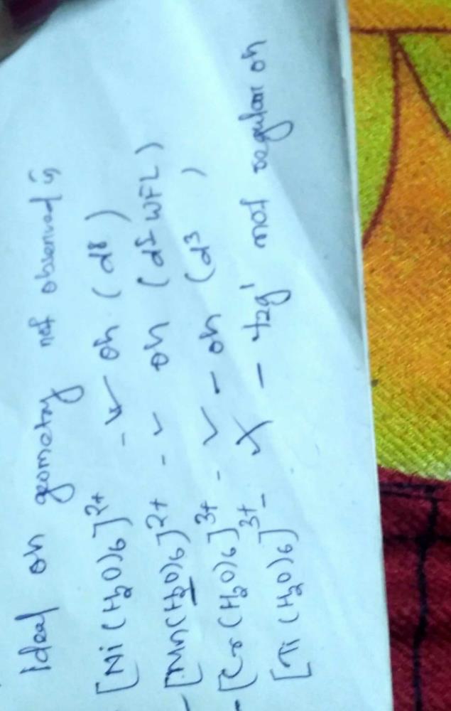 For the complexes:(I) [Ni(H2O)6]2+(II) [Mn(H2O)6]2+(III) [Cr(H2O)6]3 ...