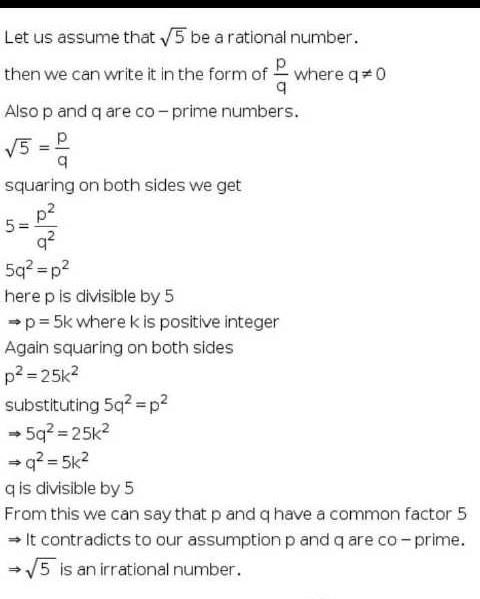 Prove that root 5 is irrational number? | EduRev Class 10 Question