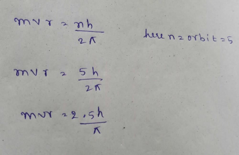 According To Bohrs Theory The Angular Momentum Of An Electron Is 5th