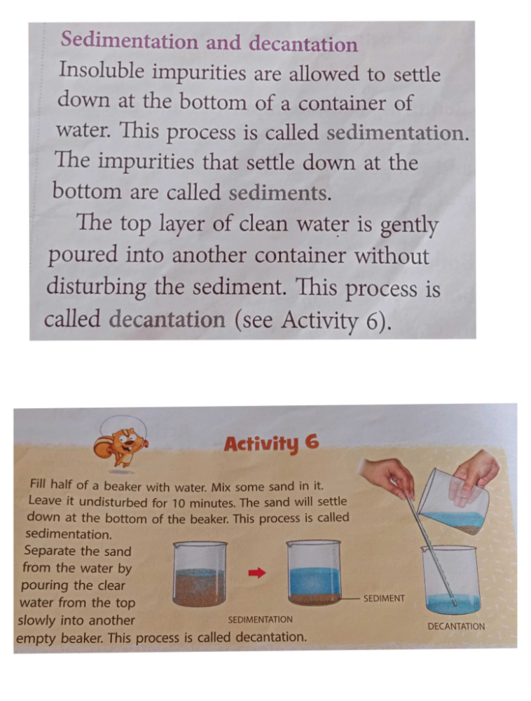 Explain decantation and sedimentation? | EduRev Class 6 Question